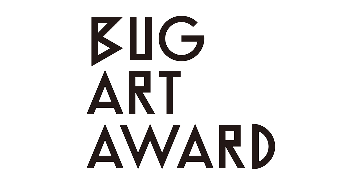 第3回 BUG Art Award - コンテスト 公募 コンペ の[登竜門]